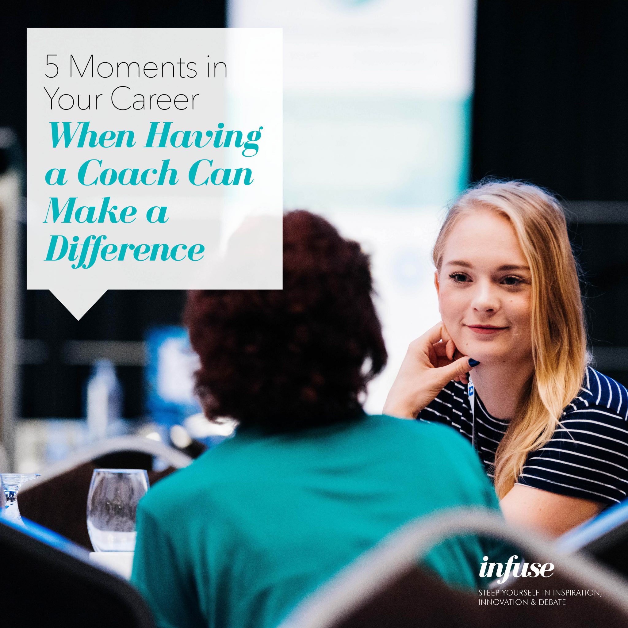 5 Moments in Your Career When Having a Coach Can Make a Difference ...