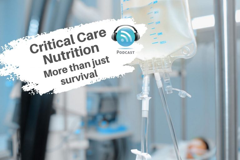 Podcast: Critical Care Nutrition | Dietitian Connection
